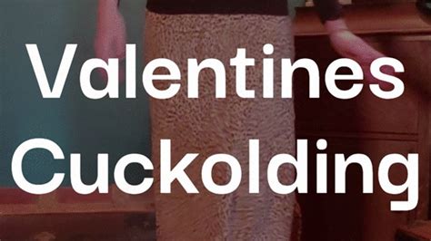 Valentines Day Cuckolding Mistressthrope Clips4sale