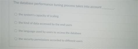 solved the database performance tuning process takes into