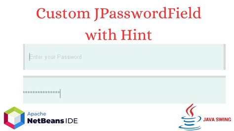 Custom Jpasswordfield With Hint Placeholder Youtube