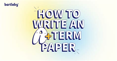 Bartleby Your Guide To Better Learning On Linkedin How To Write An A