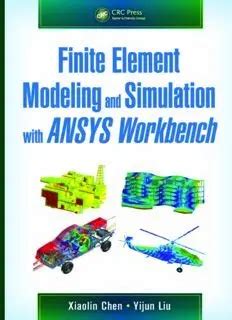 Finite Element Modeling And Simulation With ANSYS Workbench PDF