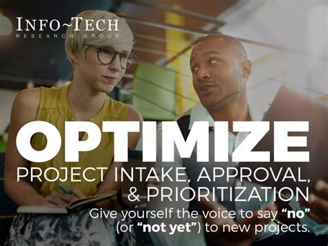 Optimize Project Intake Approval And Prioritization Ppt