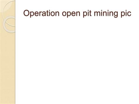 Open Pit Mining Ppt