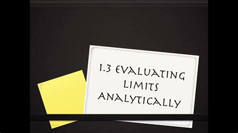 1 3 Evaluating Limits Analytically Part 1 Youtube