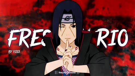 Itachi Uchiha Naruto Shipudden Fresh In Rio Brazilian Funk Amv