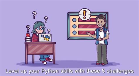 Level Up Your Python Skills With These Challenges