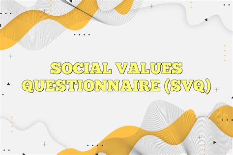 Social Values Questionnaire Svq