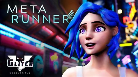 Meta Runner Season 1 Episode 1 Wrong Warp Glitch Productions Youtube
