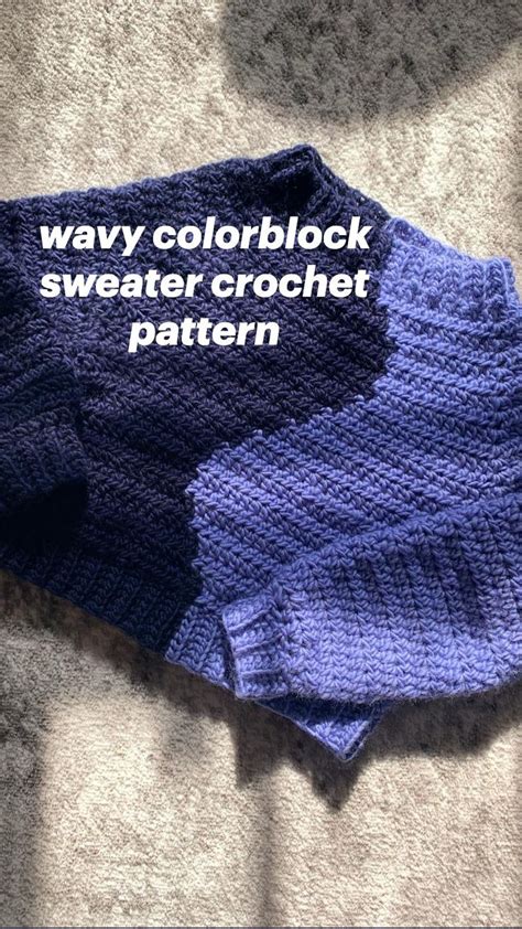 Wavy Colorblock Sweater Crochet Pattern Wavy Colorblock Sweater Crochet Pattern
