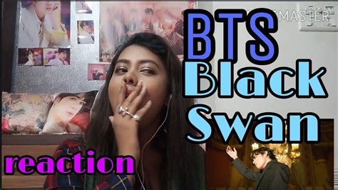 Bts 방탄소년단 Black Swan Official Mv Reaction India 🇮🇳🇮🇳 Youtube