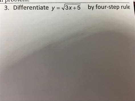 Solved 3 Differentiate Y 13x5 By Four Step Rule