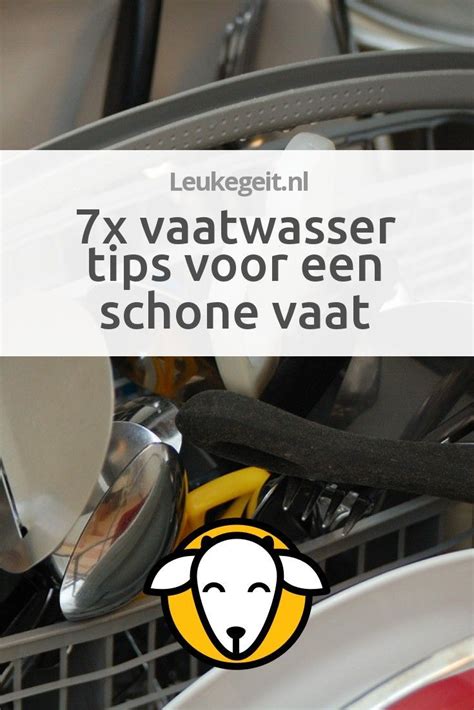 7x Vaatwasser Tips Voor Een Schone Vaat Leukegeit Artofit
