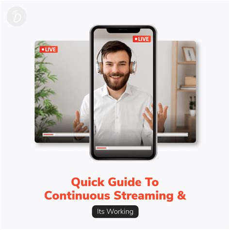 Quick Guide To Continuous Streaming And Its Working