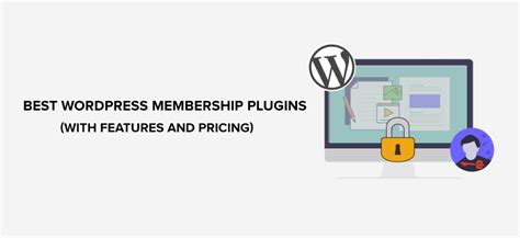 11 Best Wordpress Membership Plugins 2025 With Pricing
