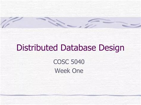 Ppt Distributed Database Design Powerpoint Presentation Free