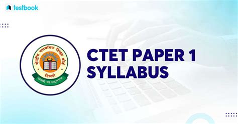 Ctet 2025 Paper 1 Syllabus Free Subject Wise Syllabus Pdf Download