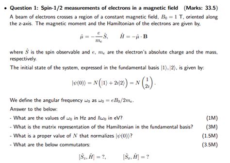 Solved Question 1 Spin 1 2 Measurements Of Electrons In A Chegg