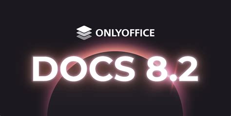 OnlyOffice Docs cette suite bureautique mise sur lédition