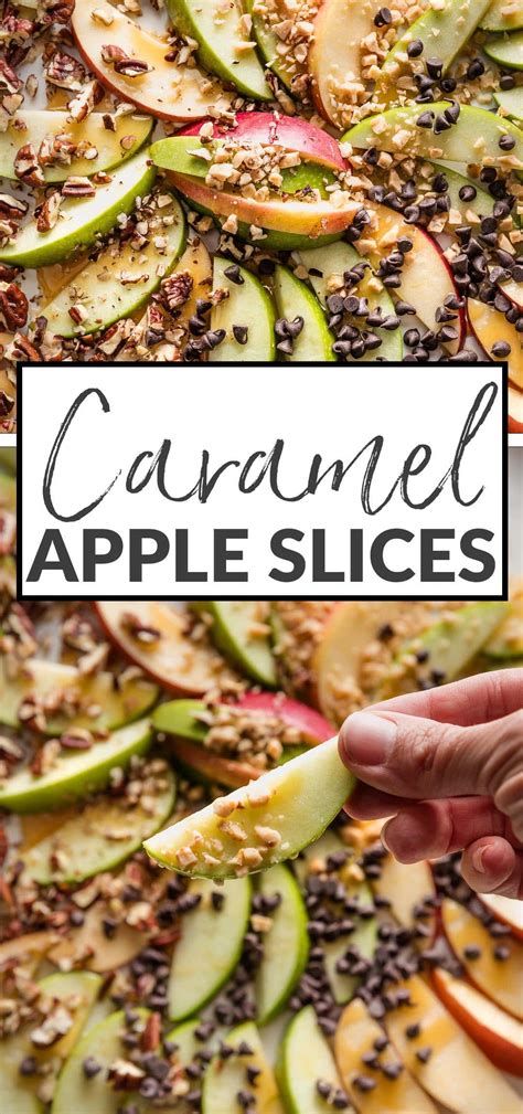 Easy Caramel Apple Slices No Mess Nourish And Fete