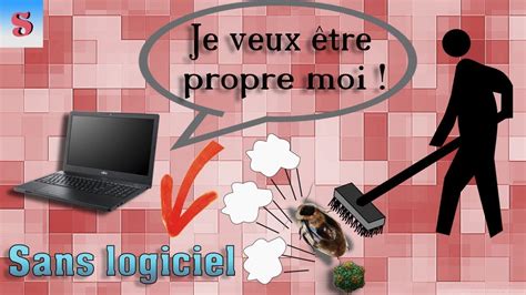 Nettoyer Son PC Windows Sans Logiciel YouTube