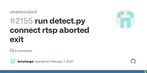 Run Detectpy Connect Rtsp Aborted Exit · Issue 2155 · Ultralyticsyolov5 · Github