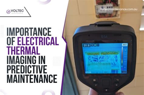 Importance Of Electrical Thermal Imaging In Predictive Maintenance