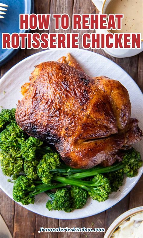 How To Reheat Rotisserie Chicken Artofit