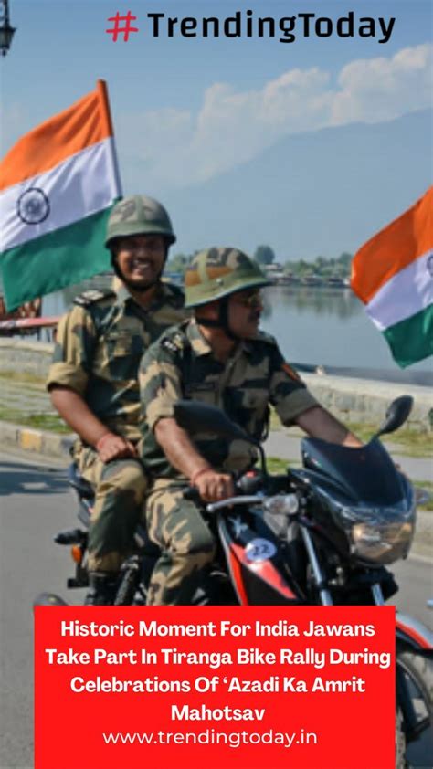 Jawans Take Part In Tiranga Bike Rally During Celebrations Of ‘azadi Ka