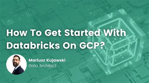 Deploying Databricks On GCP Google Cloud Platform