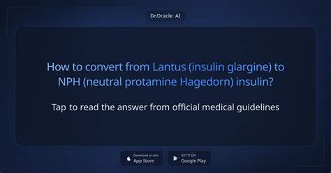 How To Convert From Lantus Insulin Glargine To Nph Neutral Protamine