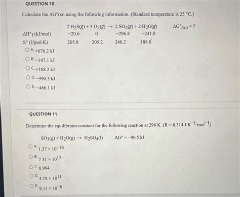 Solved Calculate the ΔGrxn using the following information Chegg