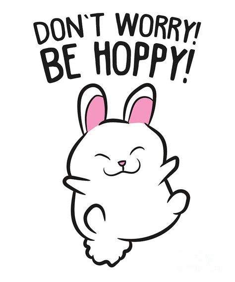 Cute Rabbit Baby Dont Worry Be Hoppy Love Rabbit Bunnies Tapestry