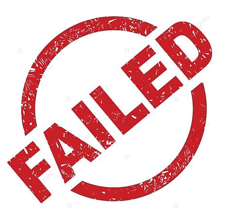 Failed Red Vector Failed Vector Red Vector Failed PNG And Vector With Transparent Background