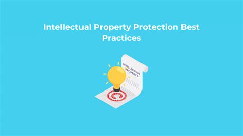 Intellectual Property Protection Best Practices