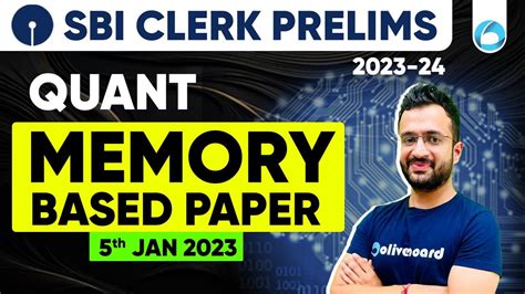 SBI Clerk Prelims 2023 24 5th Jan 2024 Quant Memory Based Paper By