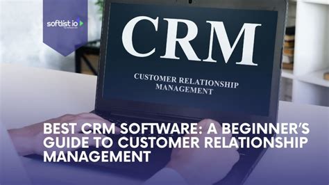 What Is A Crm Software A Beginners Guide To Customer