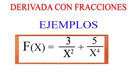 DERIVADA DE FRACCIONES EJERCICIO 003 YouTube
