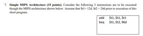 solved 7 simple mips architecture 15 points consider the