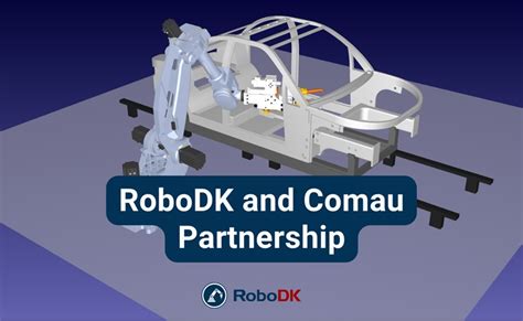 3dcadportal RoboDK y Comau simulación robótica y programación
