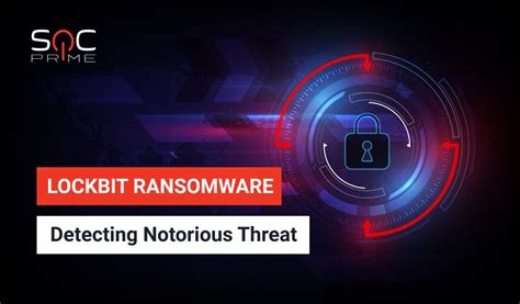 Lockbit Ransomware Detection Soc Prime
