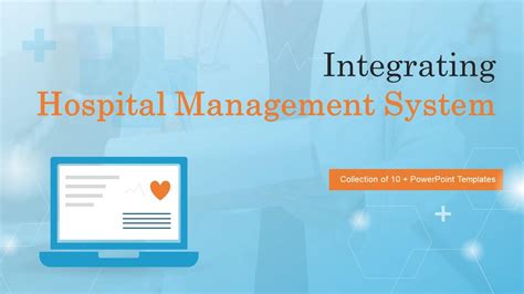 Top 10 Hospital Management System Ppt Powerpoint Presentation Templates In 2025