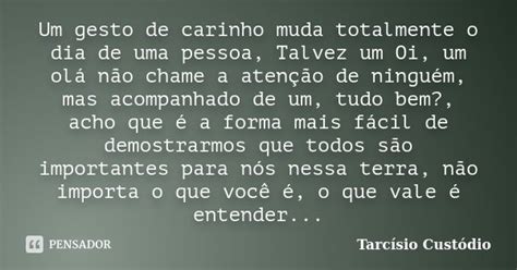 Um Gesto De Carinho Muda Totalmente O Tarcísio Custódio Pensador