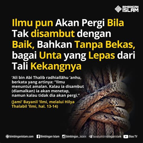 Poster Islami Ilmu Pun Akan Pergi Bila Tak Disambut Dengan Baik Bahkan