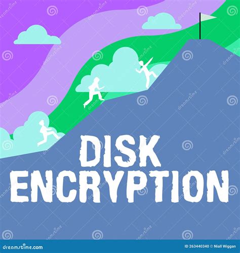 Sign Displaying Disk Encryption Business Overview The Security Mechanism Used To Protect Data