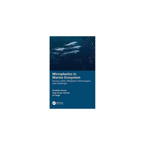 Microplastics In Marine Ecosystem Sources Risks Ubuy India
