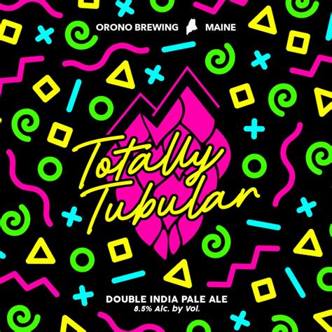 Totally Tubular Orono Brewing
