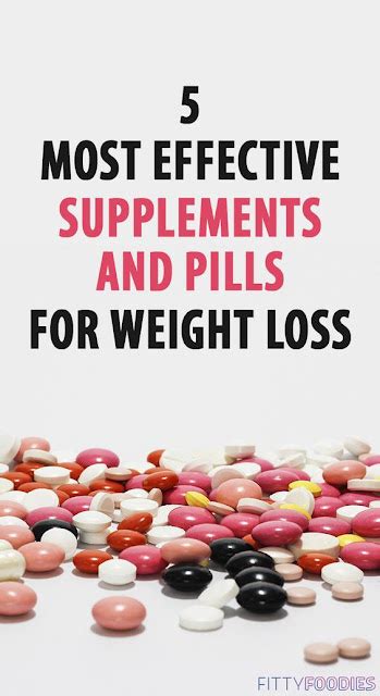 How To Weight Loss Fast 5 Most Effective Weight Loss Supplements And Pills