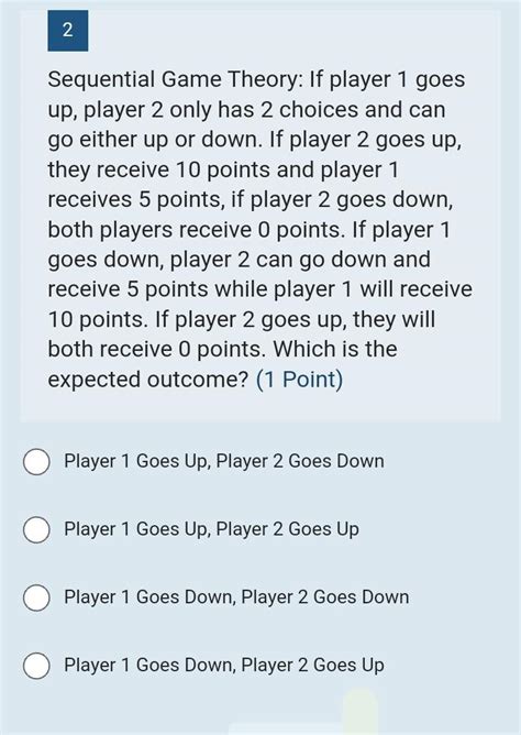 Solved Sequential Game Theory If Player 1 Goes Up Player 2