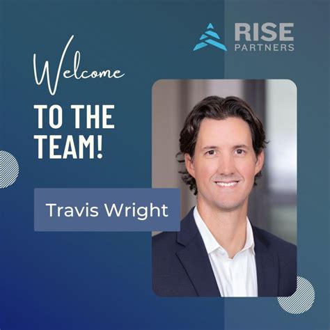 Welcome Travis Wright To The Rise Partners Team He Joins Us As Director Of Asset Management In