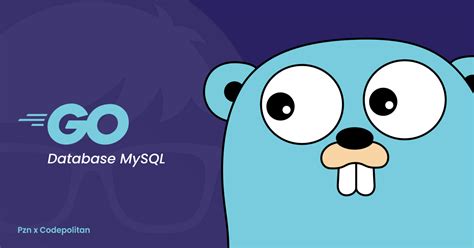 Go Lang Database Mysql Codepolitan